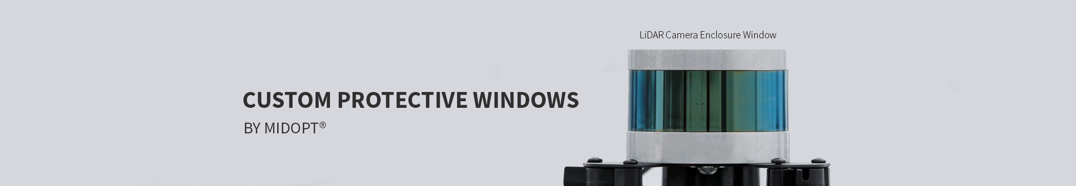 Custom Machine Vision Protective Windows by MidOpt®